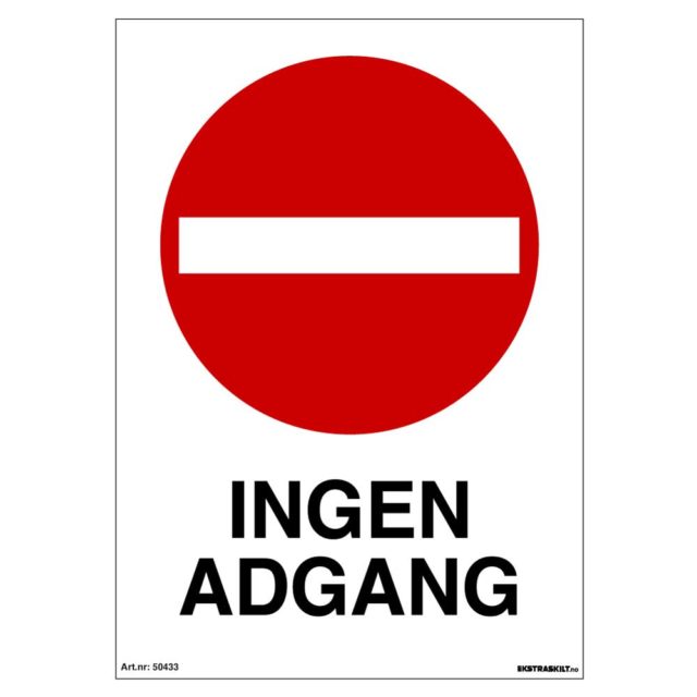 Ingen adgang skilt - Velg riktig forbudsskilt - Ekstraskilt.no