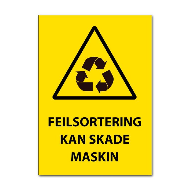 Fareskilt - Feilsortering kan skade maskin